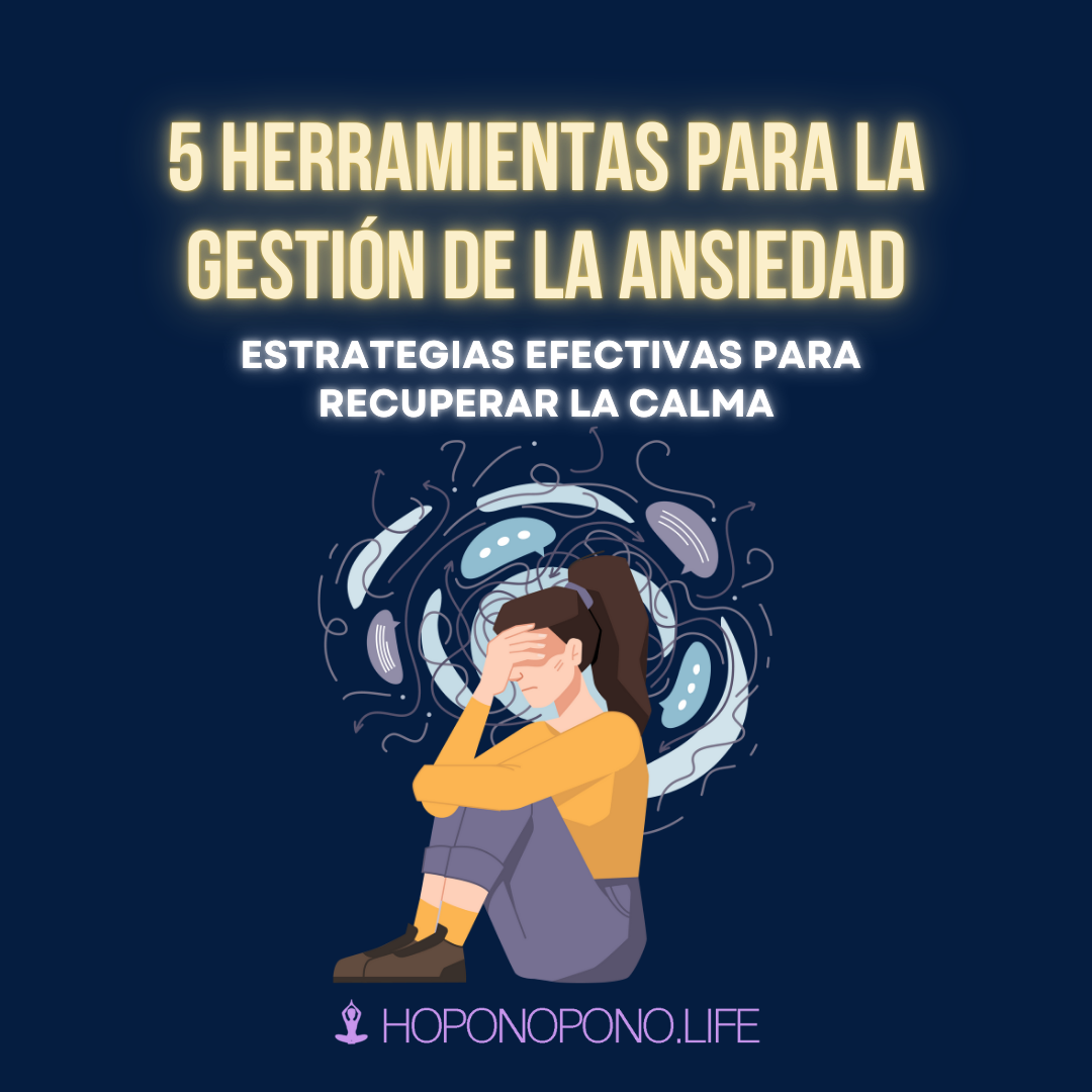 5 Herramientas para la gestión de la ansiedad: estrategias efectivas ...
