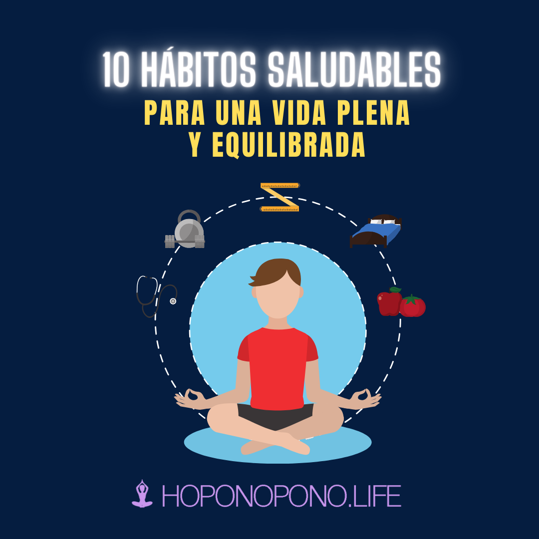 10 Hábitos Saludables para una Vida Plena y Equilibrada