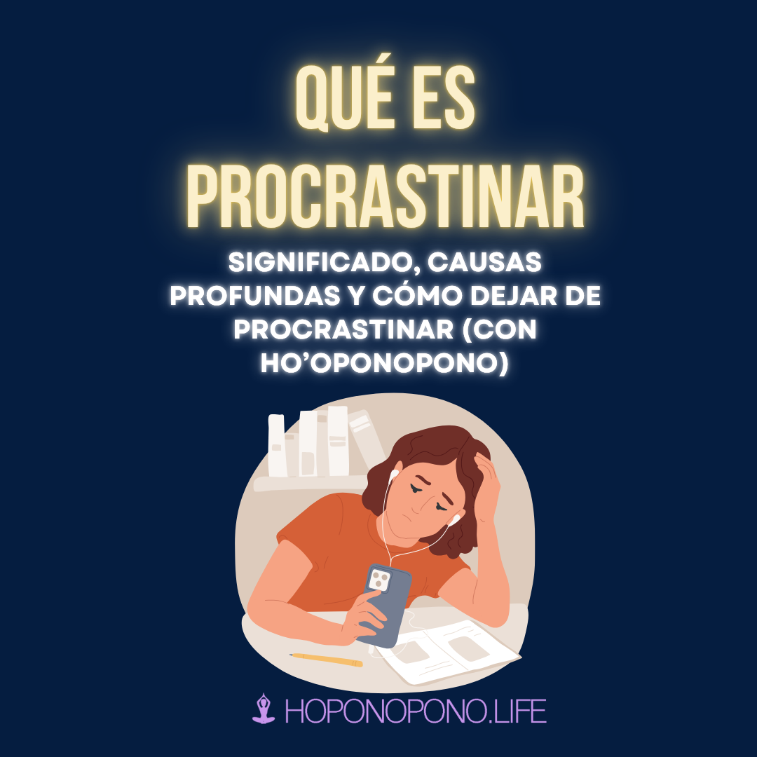 Qué es procrastinar: significado, causas profundas y cómo dejar de ...